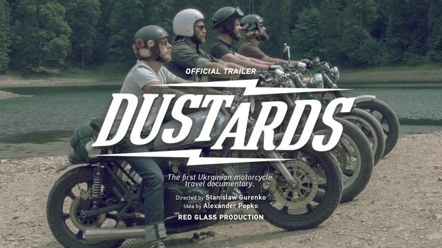 У прокат вийшов документальний фільм про українських байкерів 'Dustards'